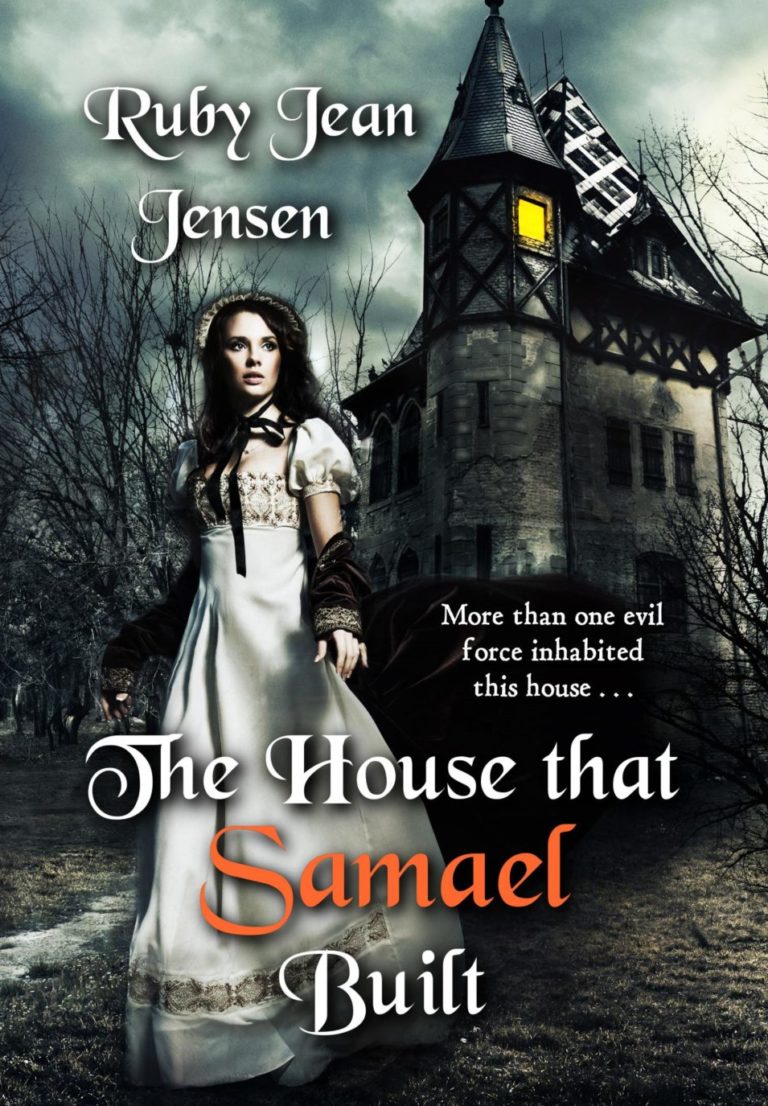 The House that Samael Built, 1st published 1974 - rubyjeanjensen.com